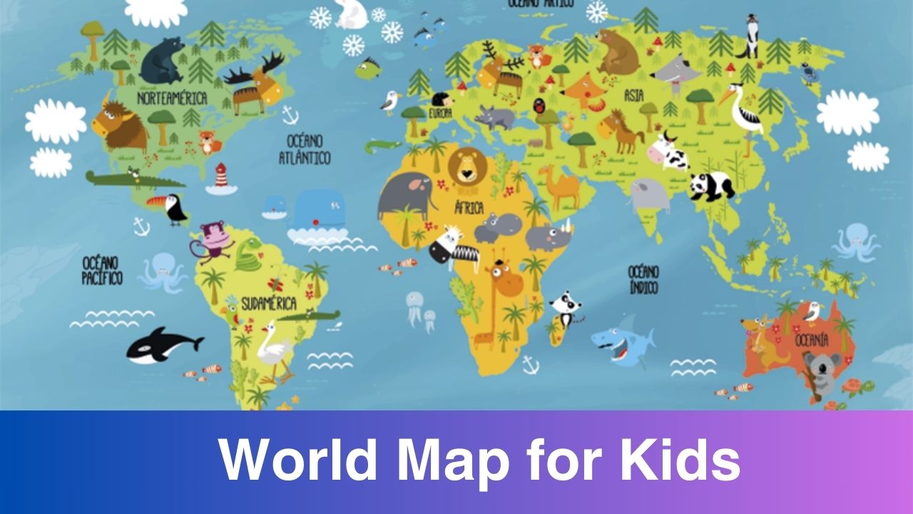 Map of the World for Kids Printable Interactive PDF